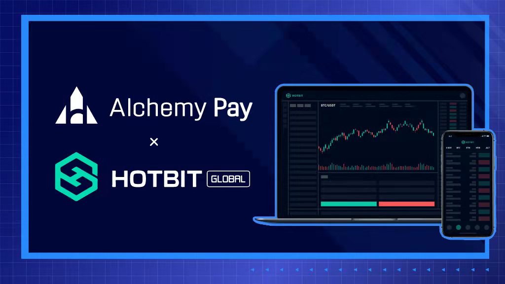 Hotbit Exchange Launches Alchemy Pay’s Fiat-Crypto Onramp Solution ...