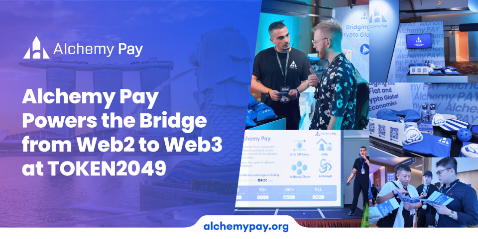 Alchemy Pay - Bridging the Fiat and Crypto Global Economies